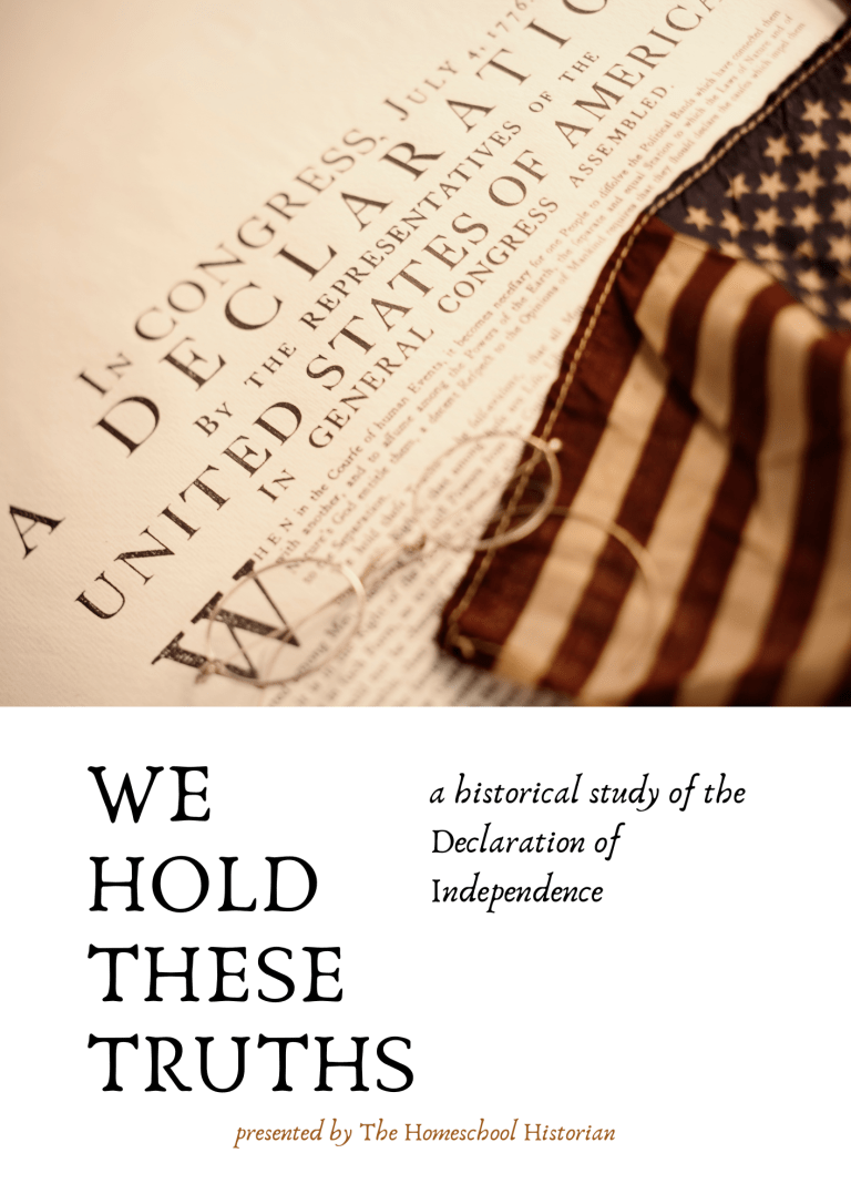 We Hold These Truths: A Historical Study of the Declaration of ...